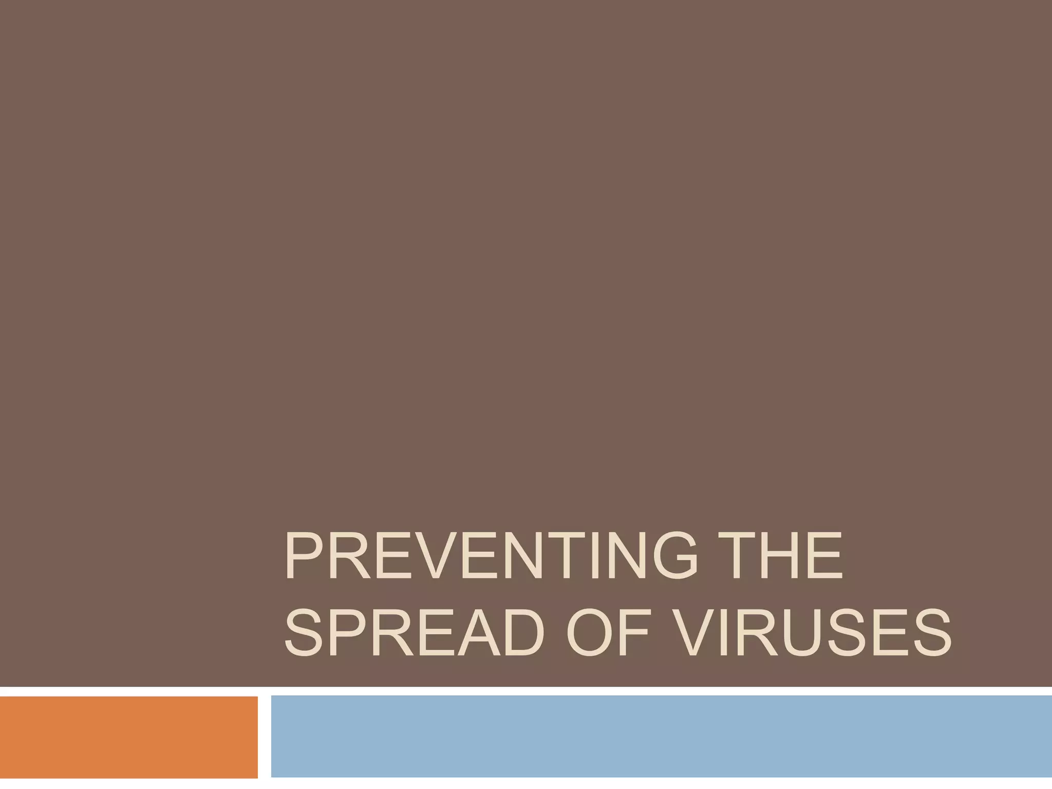 Spreading viruses | PPTX