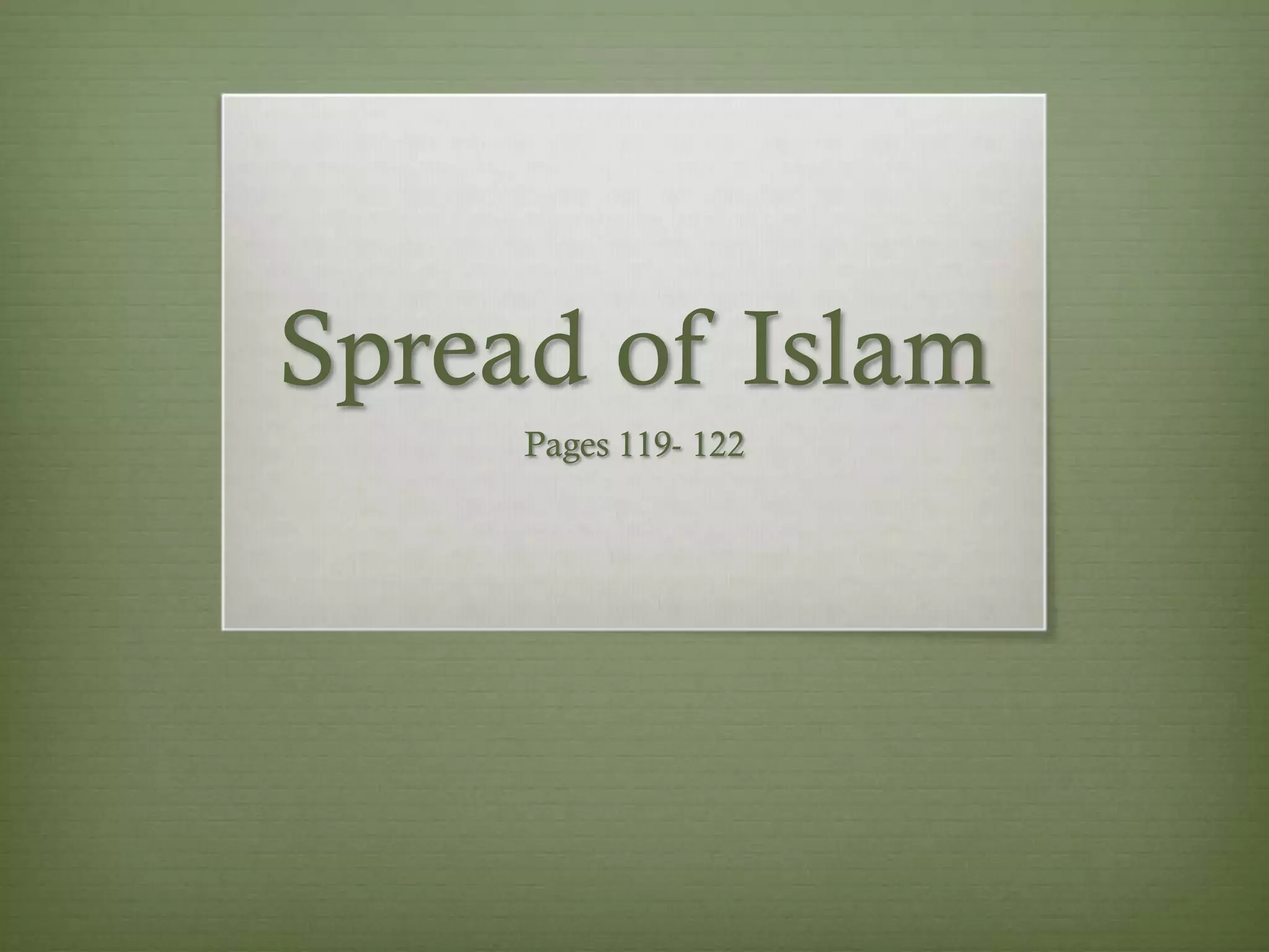 Spread of Islam | PPTX