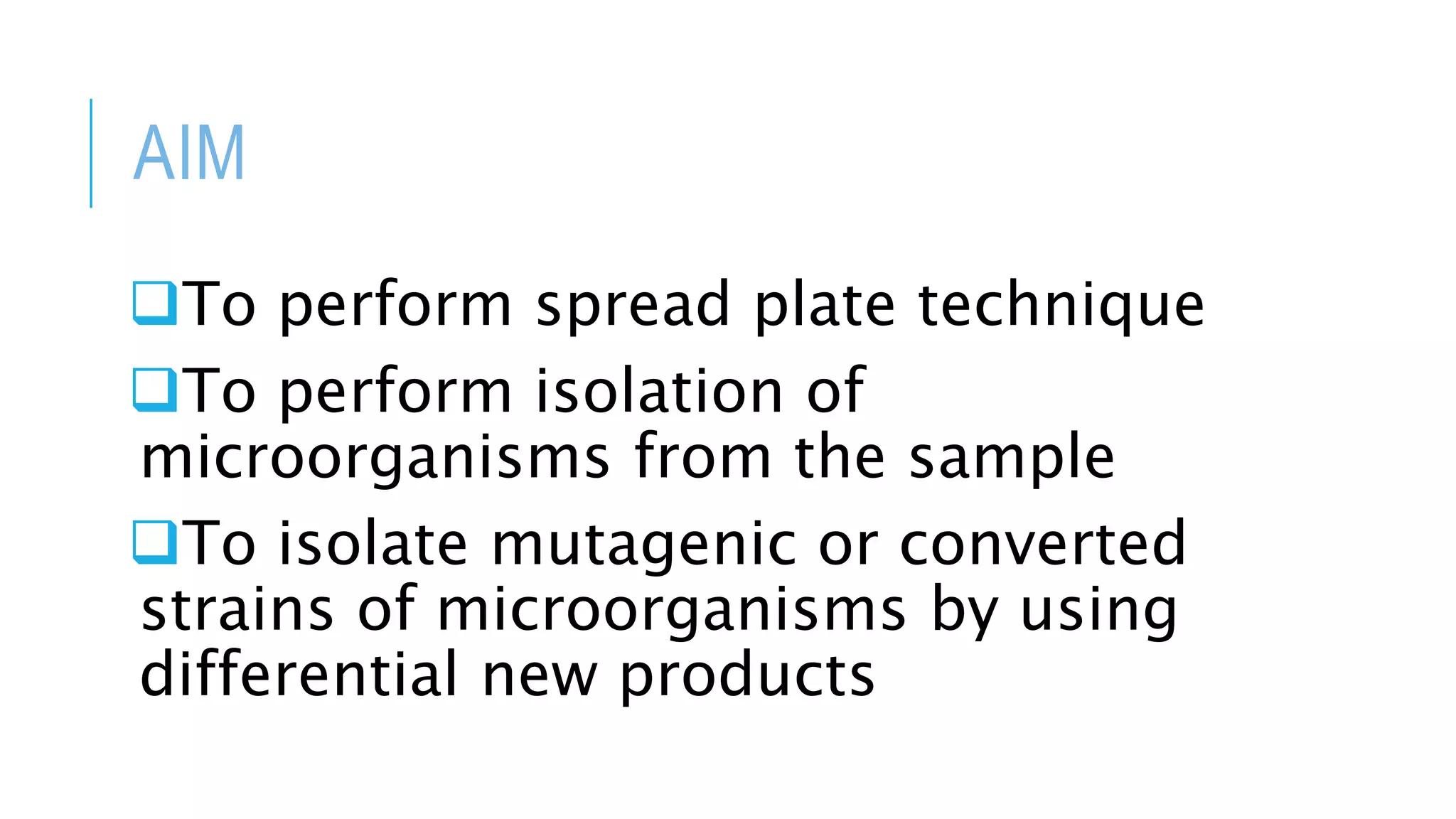 Spread plate technique.pptx