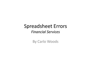 Spreadsheet Errors | PPT