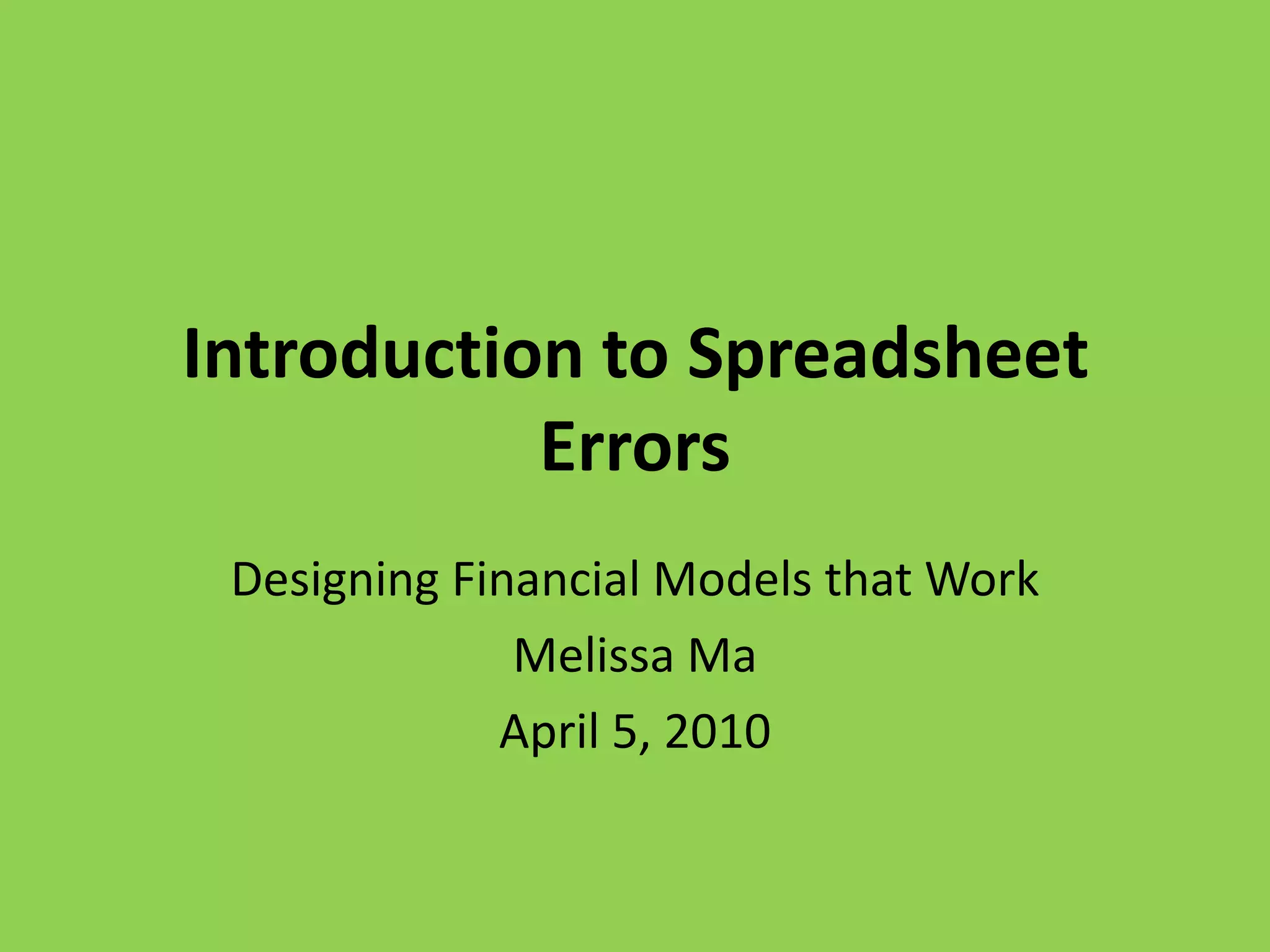 Spreadsheet Errors Melissa Ma V2 | PPT