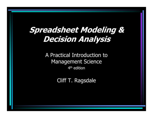 Spreadsheet Modeling & Decision Analysis | PDF | Computing | Technology & Computing