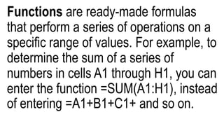 Spreadsheet program processes and carries out calculations on.pptx