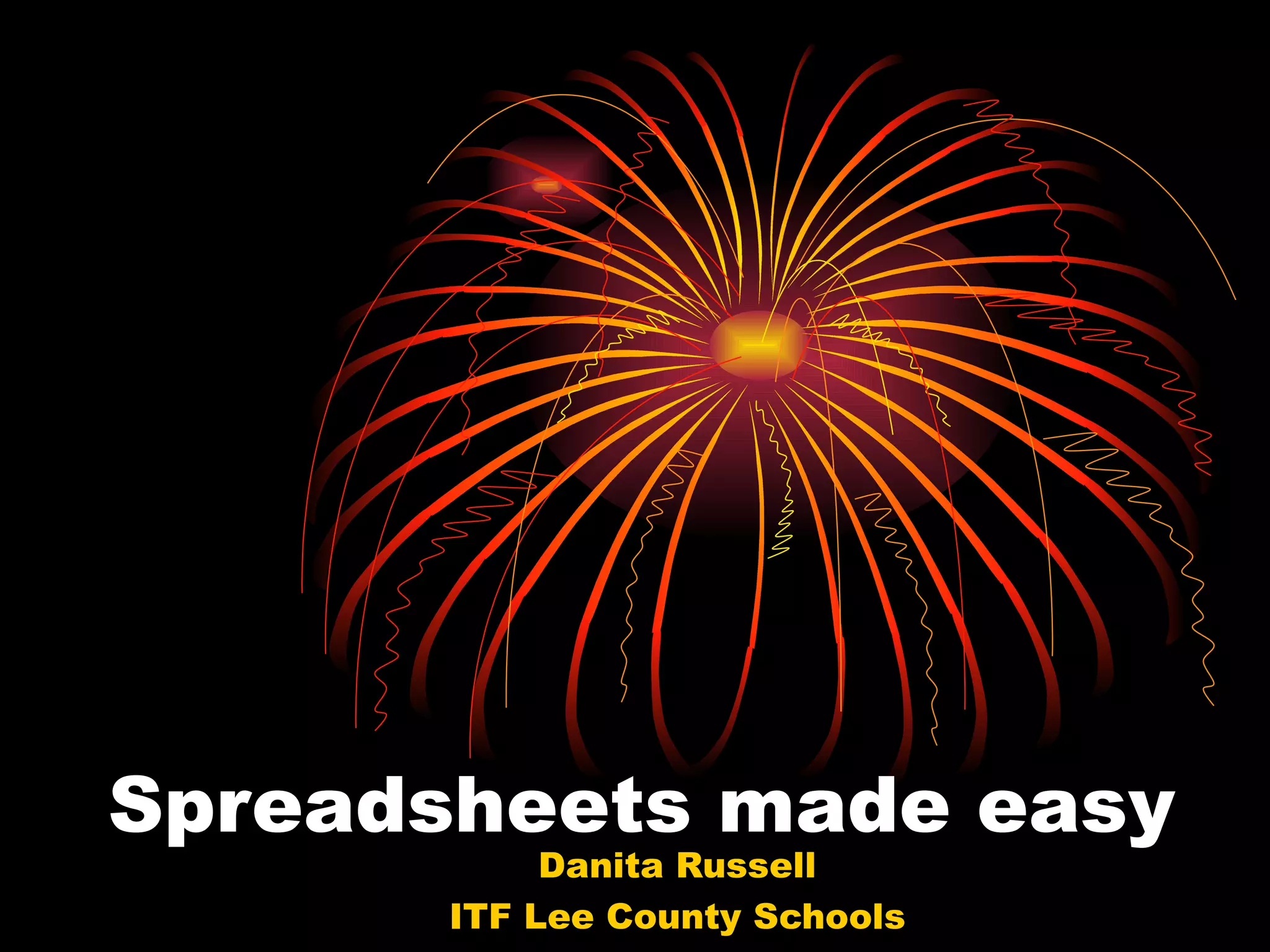 Spreadsheets made easy | PPT