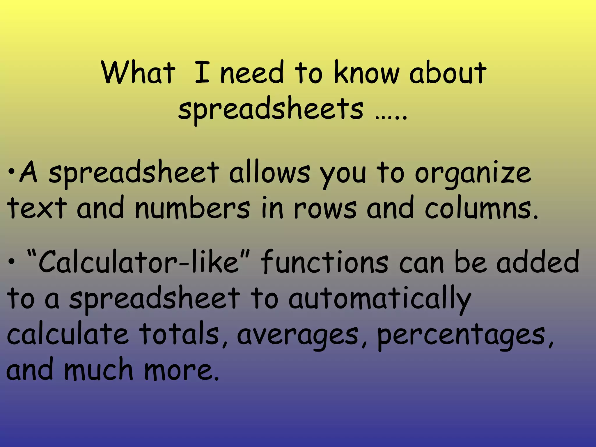 Spreadsheets made easy | PPT