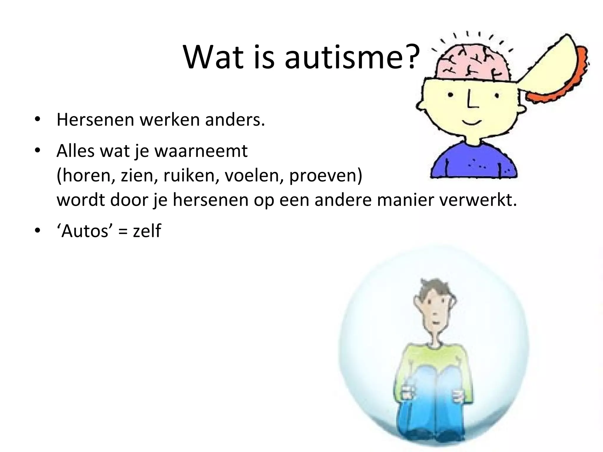 Spreekbeurt autisme Tim en Remco | PPT