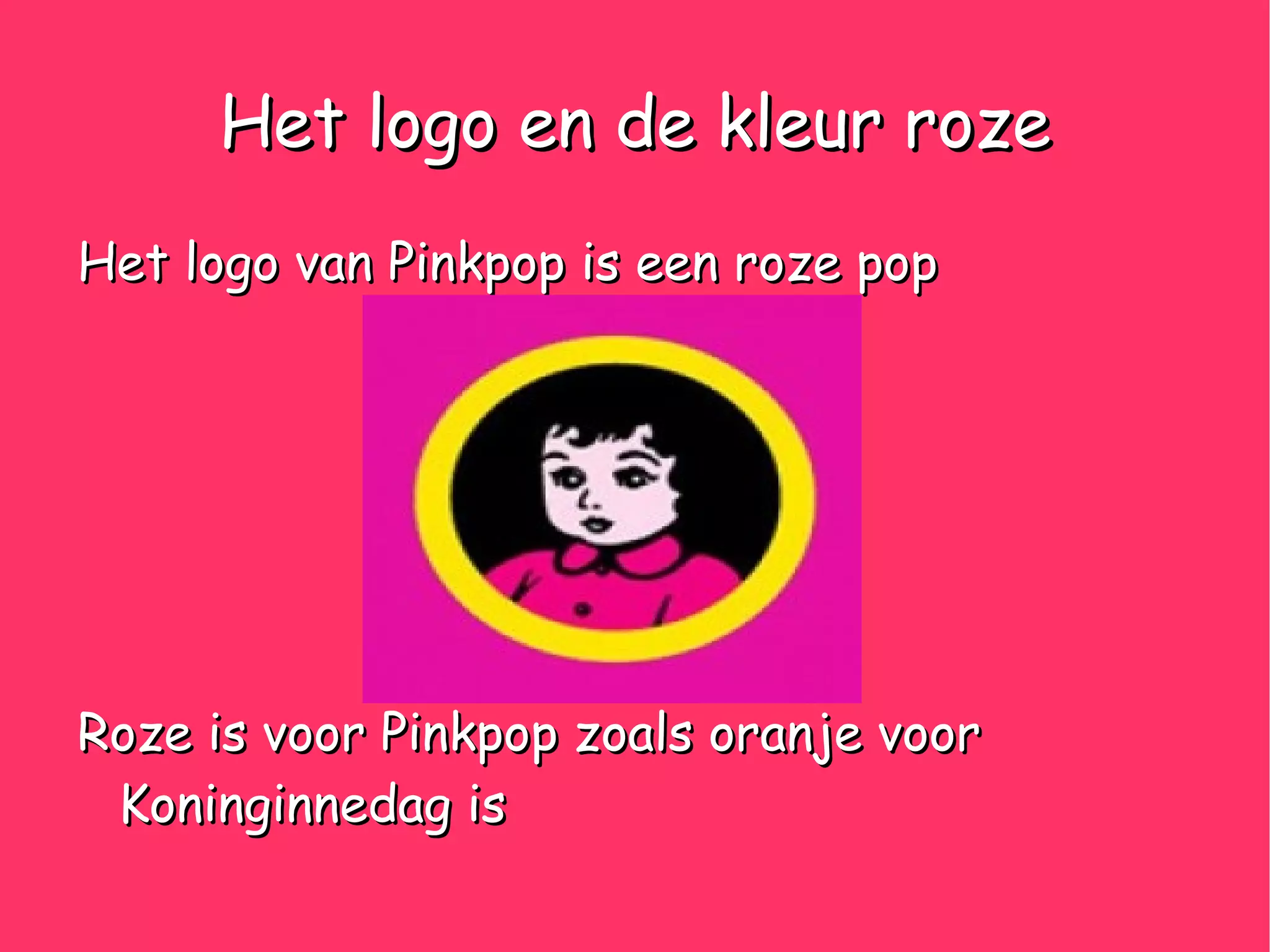 Spreekbeurt pinkpop | ODP