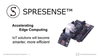 Sony Spresense #Edge computing device with ultra low power | PDF | Computer Peripherals | Computing