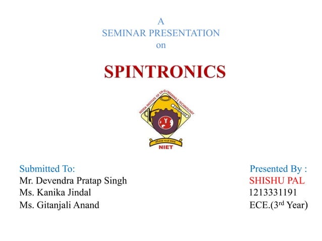 spintronics ppt | PPTX | Physics | Science
