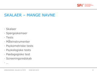 Spørgeskemaer, skalaer og tests | PDF