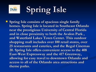 Pulte Homes at Spring Isle | PPS