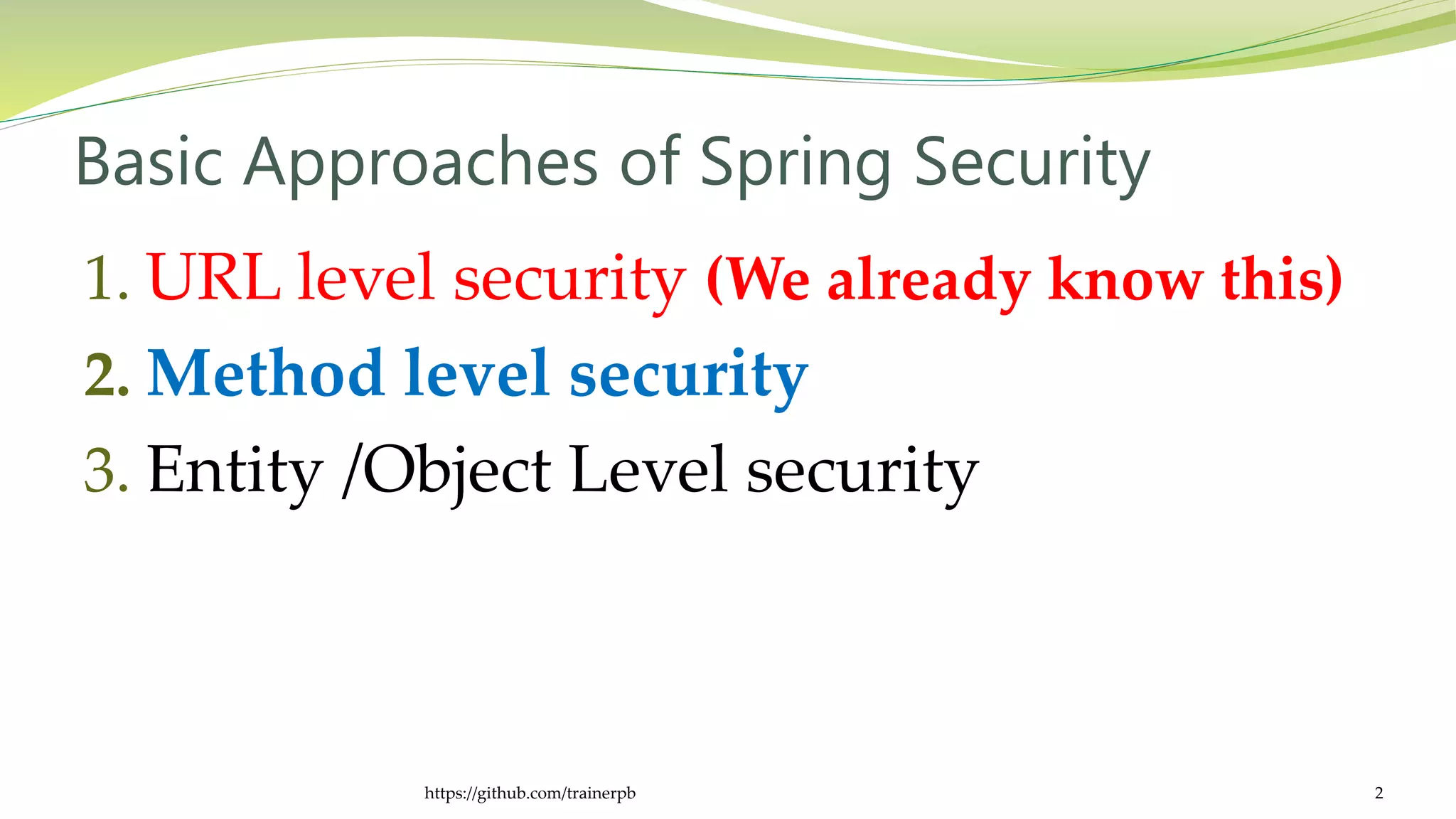 Spring method-level-secuirty | PPTX
