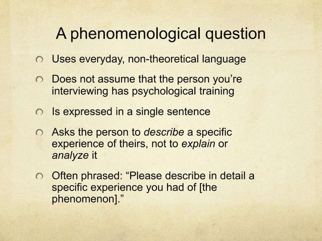 Phenomenological Psychological Research-Class Orientation | PPT
