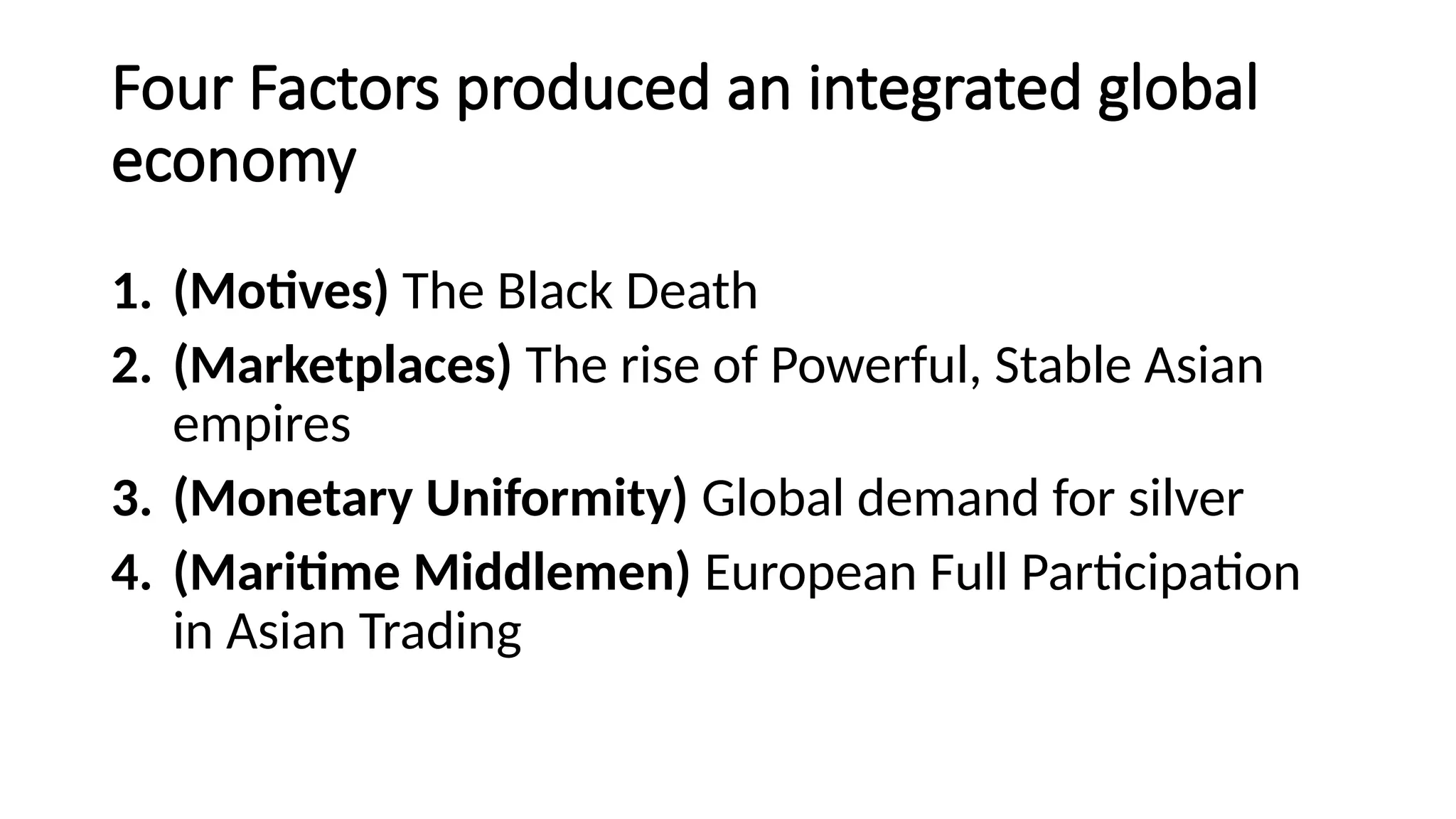Spring 2025_Hist 1400_Rise of An Old World Economy.pptx