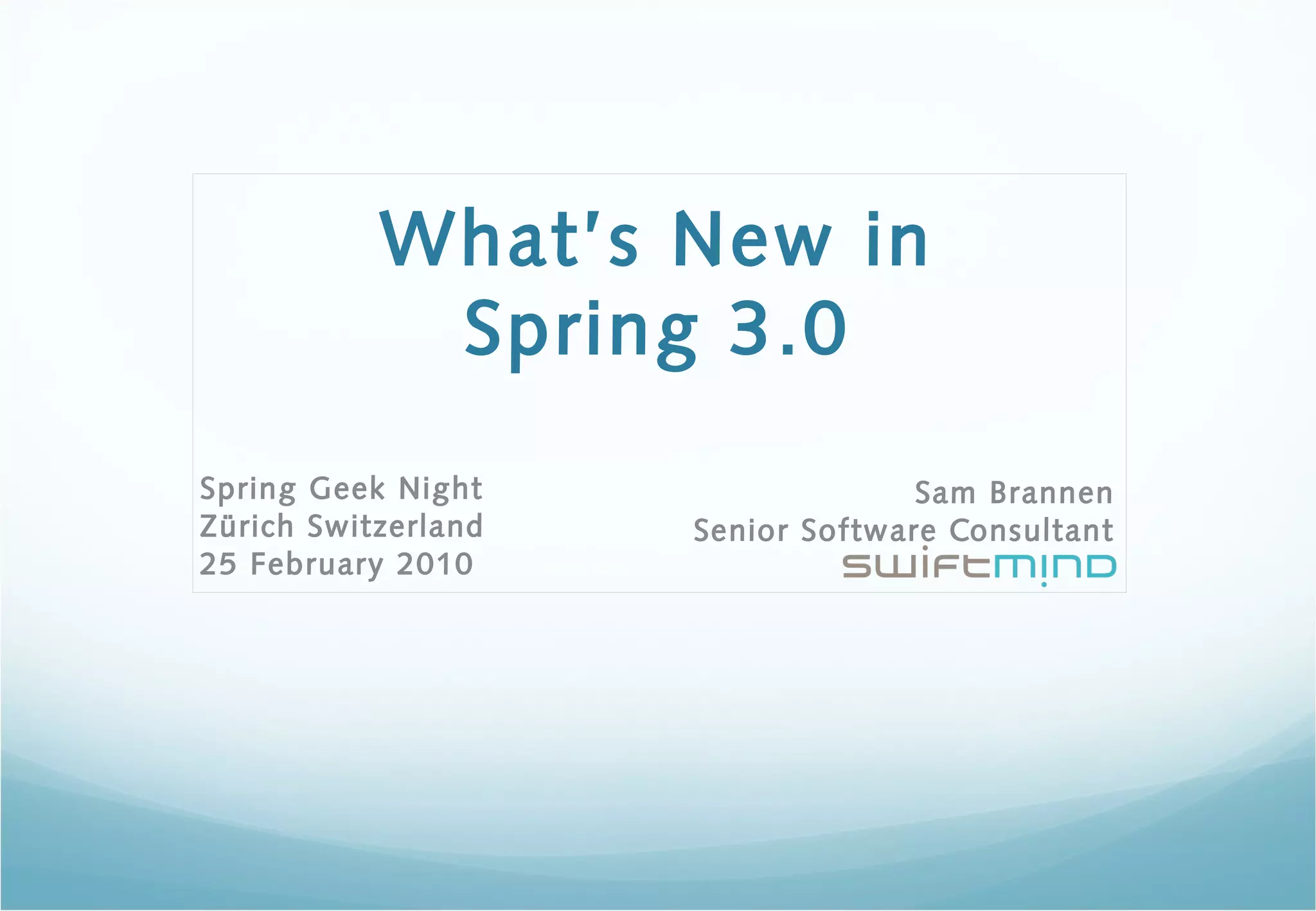 What's New in Spring 3.0 | PPT