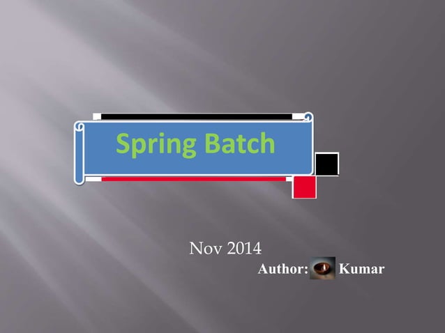 Spring batch | PPTX