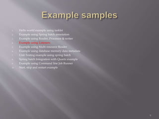 Spring batch example | PPTX | Programming Languages | Computing