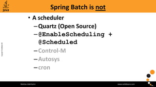 Spring Batch - the not so hot cousin that gets the (batch) job done | PPT