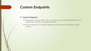 Beginner's guide to Springboot - Actuator | PPTX