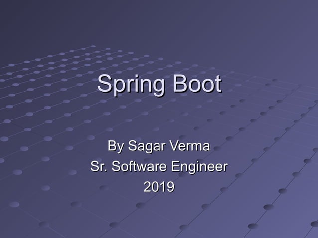 Springboot Introduction Ppt