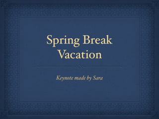 Spring Break | PPT