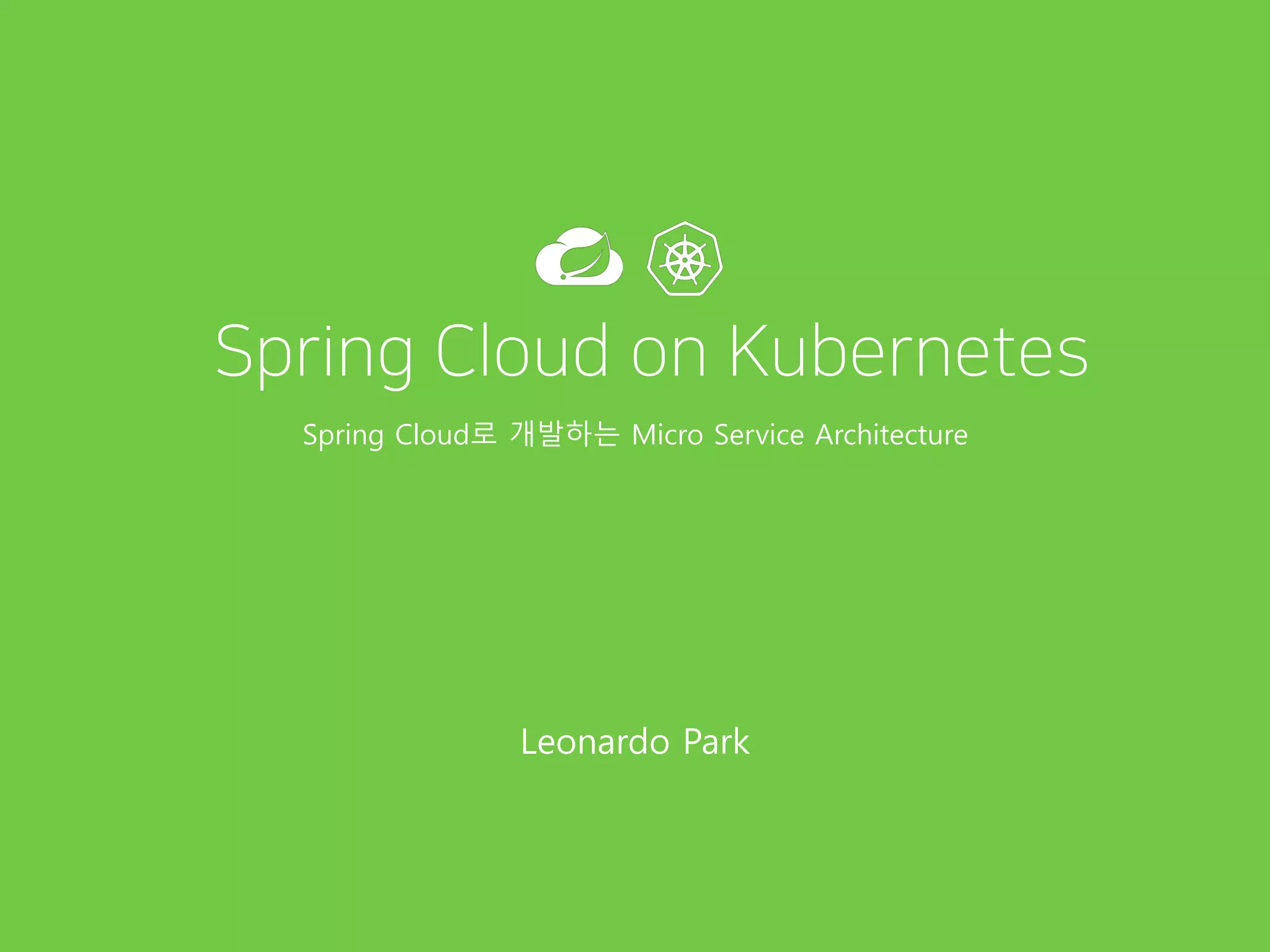 Spring cloud on kubernetes | PPT