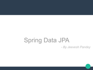 Spring data jpa | PPT