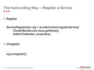 OSGi with the Spring Framework | PPTX | Programming Languages | Computing