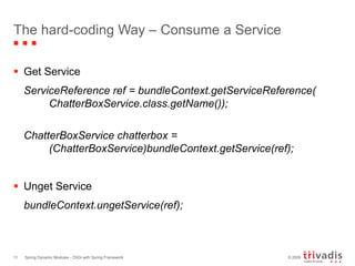 OSGi with the Spring Framework | PPT