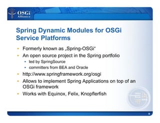 Spring Dynamic Modules for OSGi by Example - Martin Lippert, Consultant ...