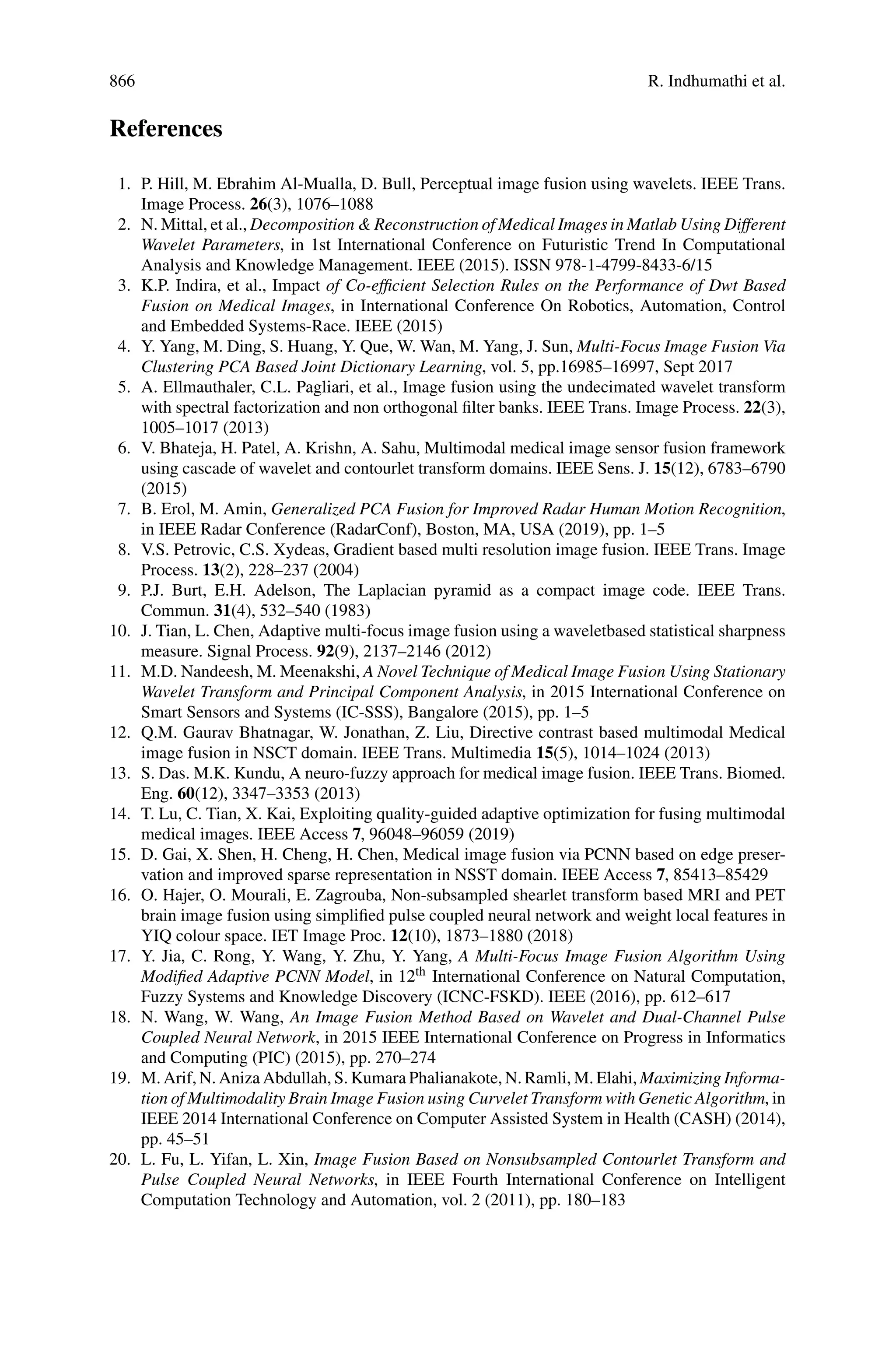 Hybrid Pixel-Based Method for Multimodal Medical Image Fusion Based on Integration of Pulse ...