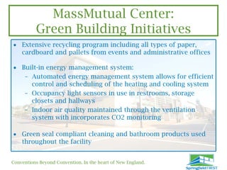 The MassMutual Center/SpringfieldFIRST | PPT