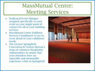 The MassMutual Center/SpringfieldFIRST | PDF