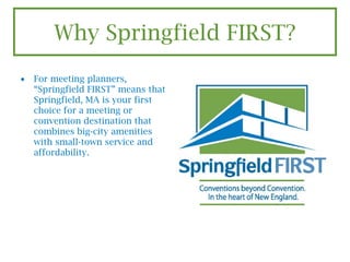 The MassMutual Center/SpringfieldFIRST | PDF