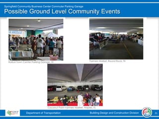 Springfield Community Business Center Commuter Parking Garage | PPTX