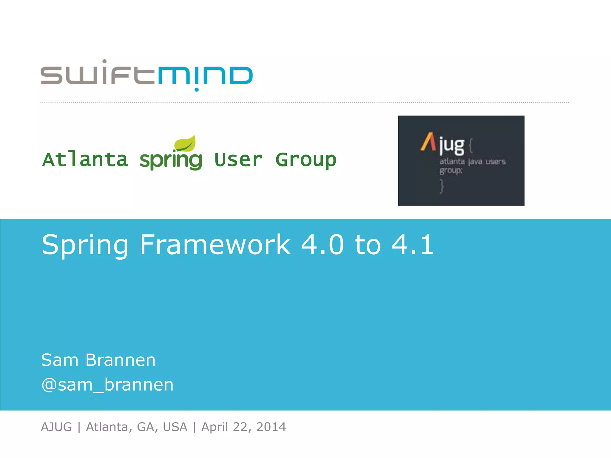 Spring Framework 4.0 to 4.1 | PPT