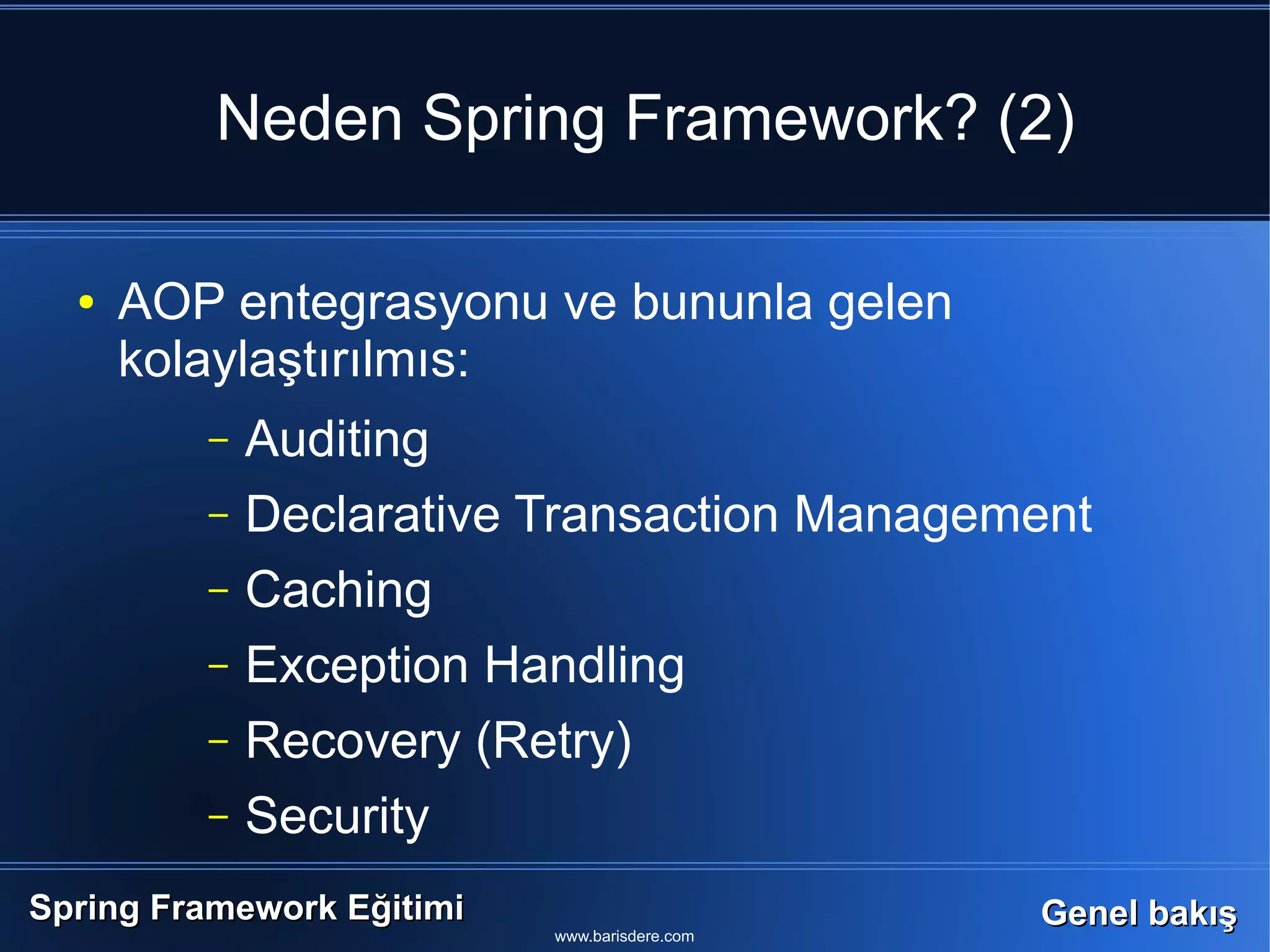 Spring framework egitimi ders 1. genel bir bakis | PPT Spring framework egitimi ders 1. genel bir bakis | PPT