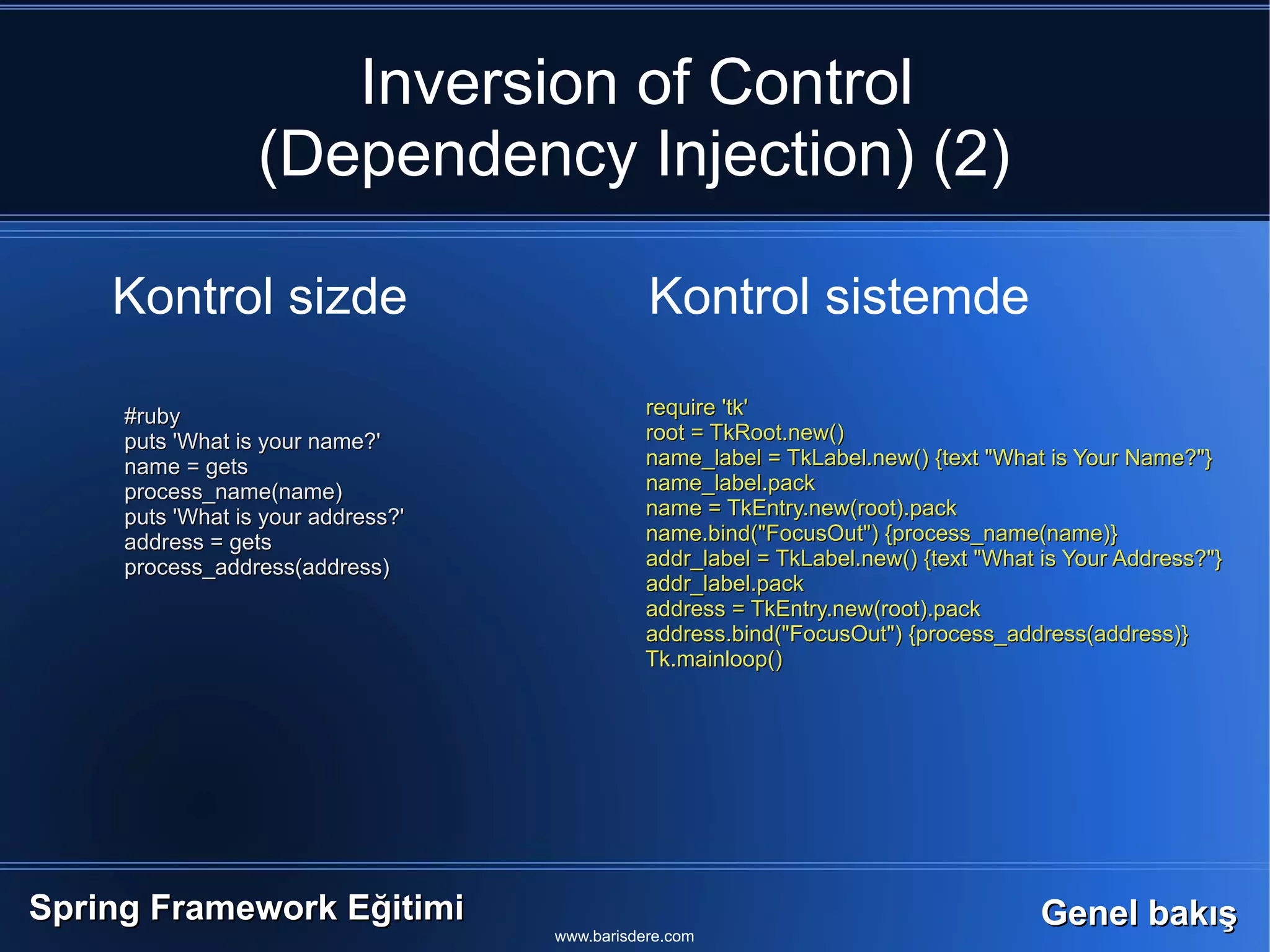 Spring framework egitimi ders 1. genel bir bakis | PPT Spring framework egitimi ders 1. genel bir bakis | PPT