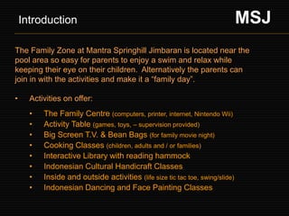 * Springhill Family Zone Concept.ppt