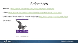Spring Integration Splunk | PPTX | Internet | Computing