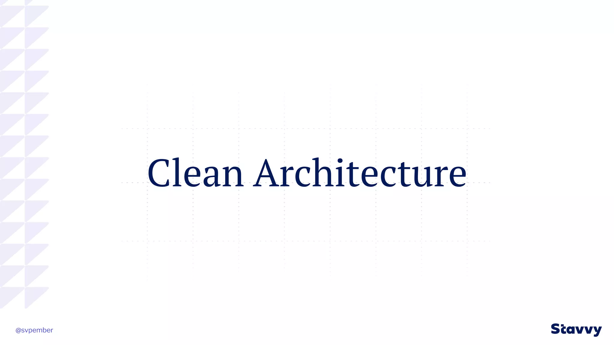 Anatomy of a Spring Boot App with Clean Architecture - Spring I/O 2023 ...