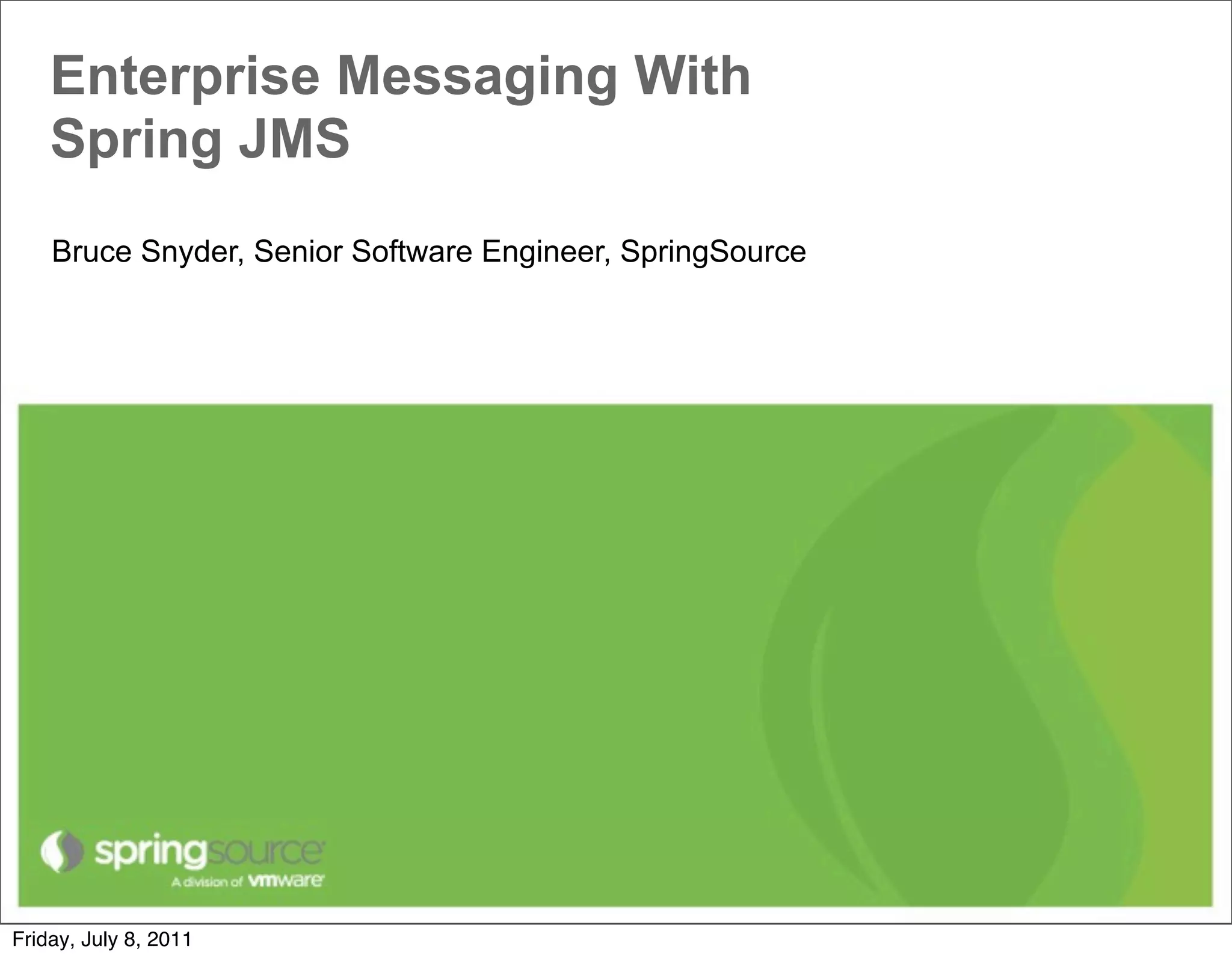 Enterprise Messaging With Spring JMS | PPT