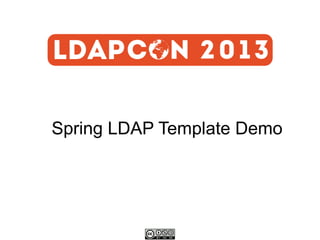 LDAP Development Using Spring LDAP | PPT