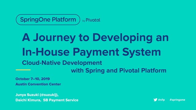 SpringOne Platform 2019 | PPT