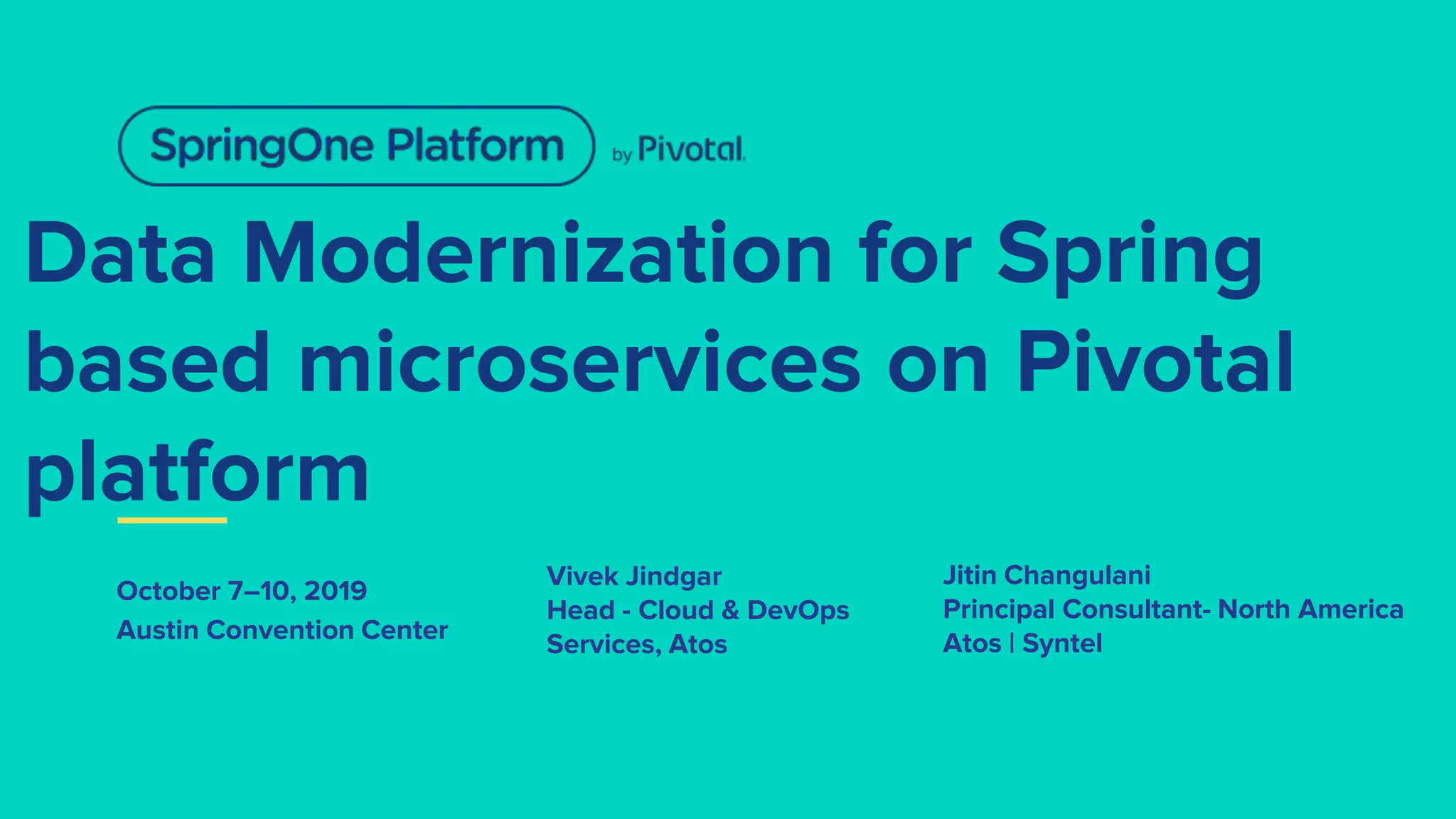 Data Modernization for Spring-Based Microservices on Pivotal Platform | PPT