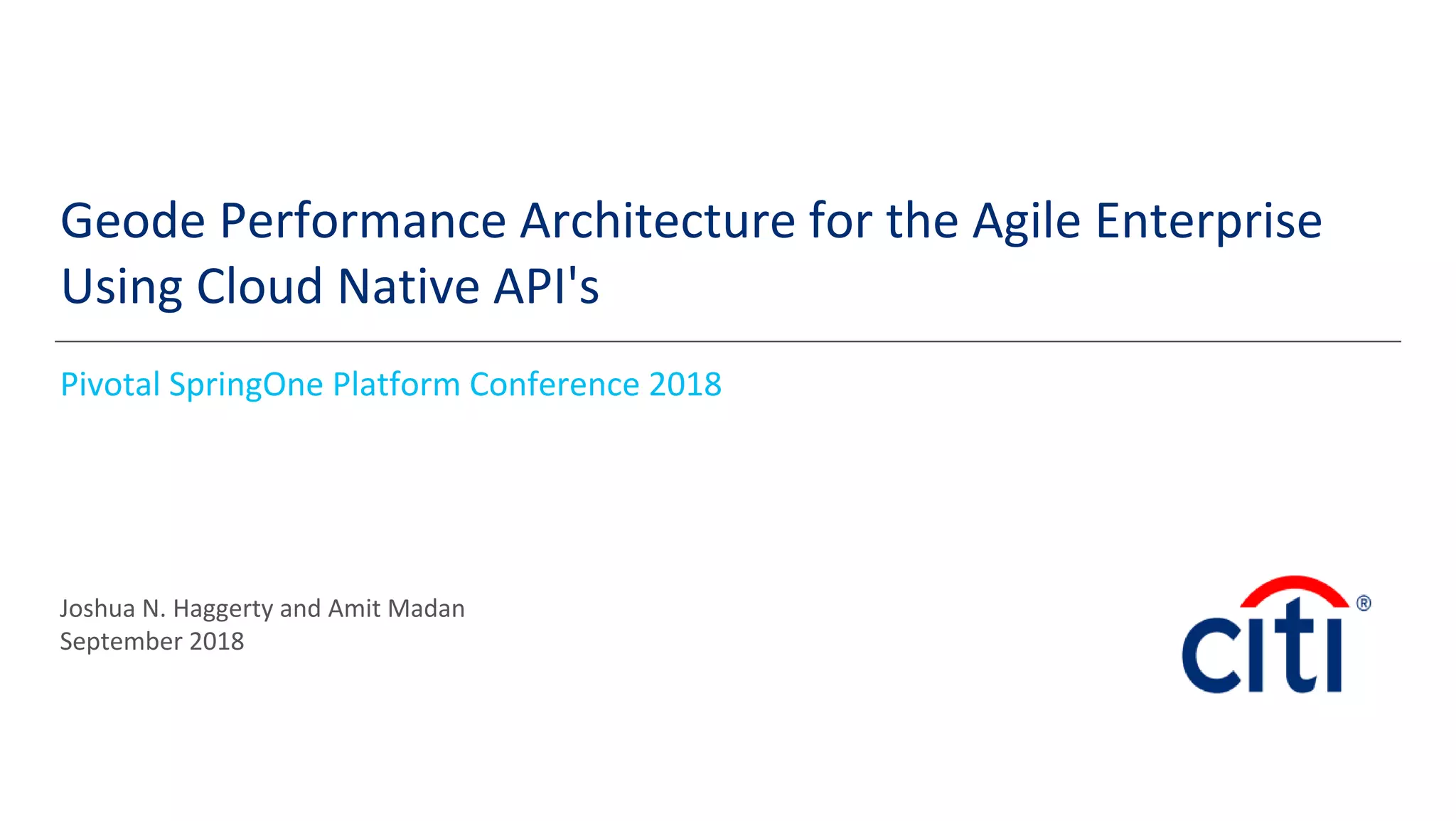 Geode Performance Architecture for the Agile Enterprise Using Cloud Native API's | PPTX | Cloud ...