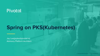 Spring on Kubernetes | PPT