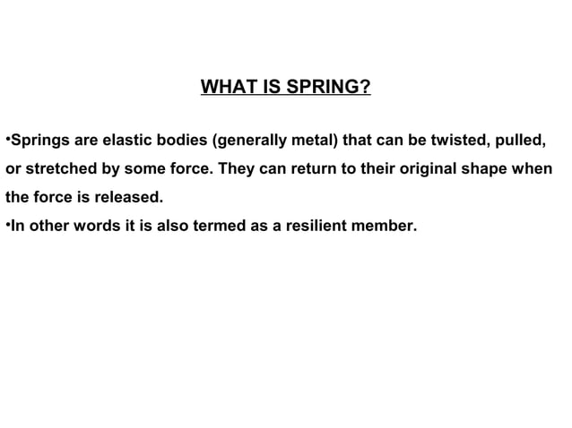 WHAT IS SPRINGS (classification & details) | PPT | Physics | Science