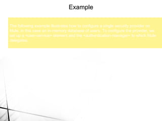 Spring security integrate with mule | PPT | Information and Network Security | Computing