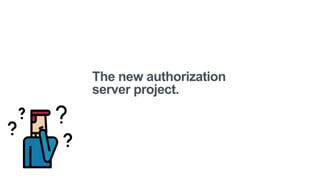 Spring Security OAuth2 New AS.pptx